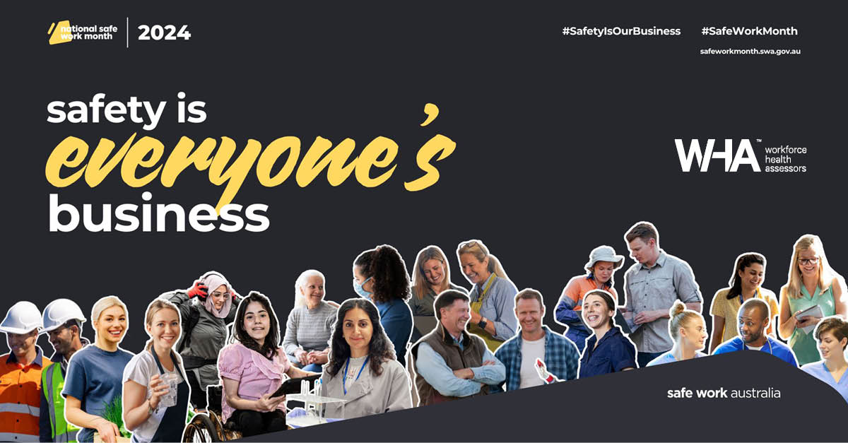 National Safe Work Month: safety, everyones responsibiliity