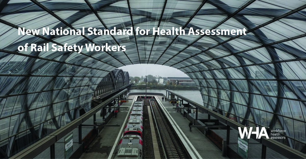 New National Standards Health Assessments of Rail Workers
